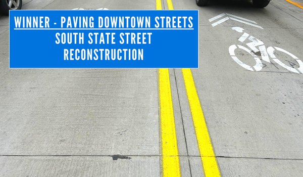 Winner Paving Downtown Streets | South State Street Reconstruction