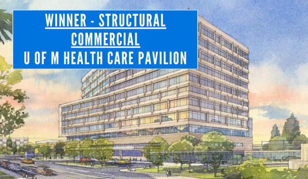 Winner Structural Commercial | U of M Health Care Pavilion