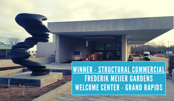 Winner Structural Commercial | FREDERIK MEIJER GARDENS WELCOME CENTER